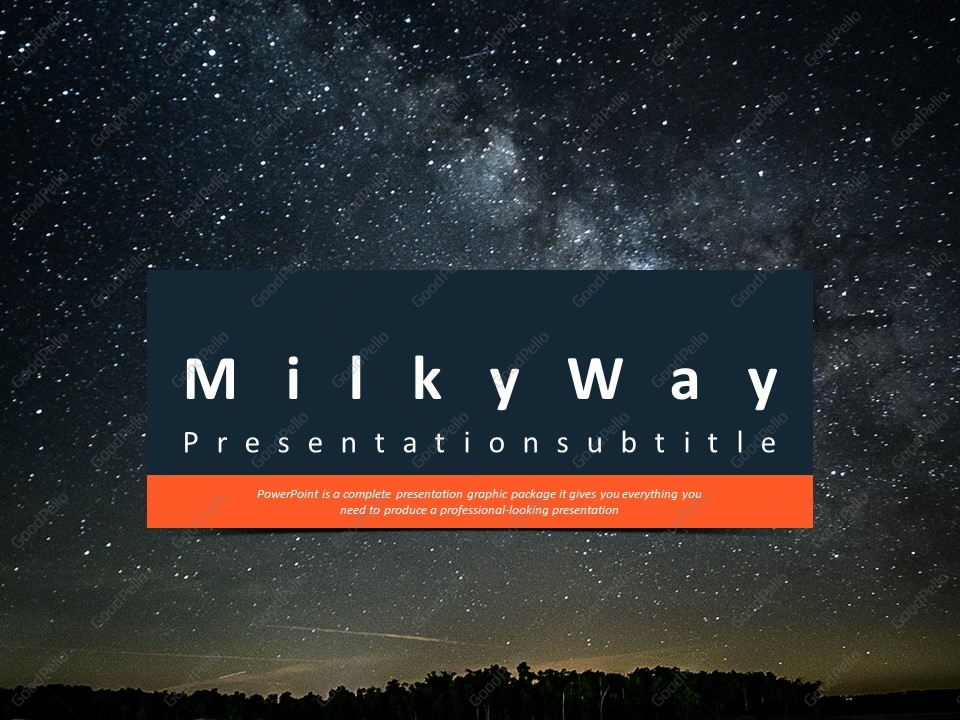 Milky Way PPT – Goodpello